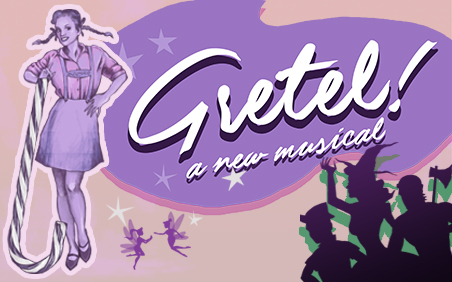 Gretel! - A New Musical | The Other Palace