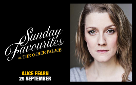 Sunday Favourites at The Other Palace: Alice Fearn | The Other Palace ...
