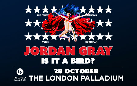 Jordan Gray Tickets - The London Palladium, London – Official Box Office