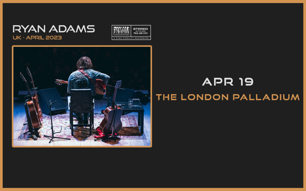Ryan Adams Tickets - The London Palladium, London – Official Box Office