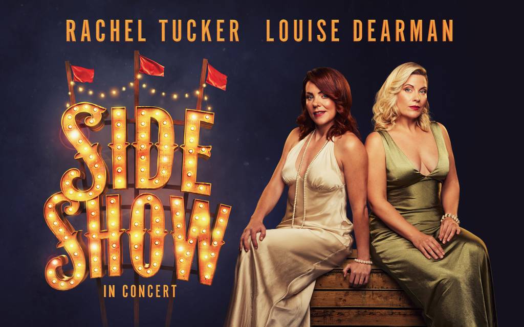 Side Show in Concert Tickets - The London Palladium, London – Official ...