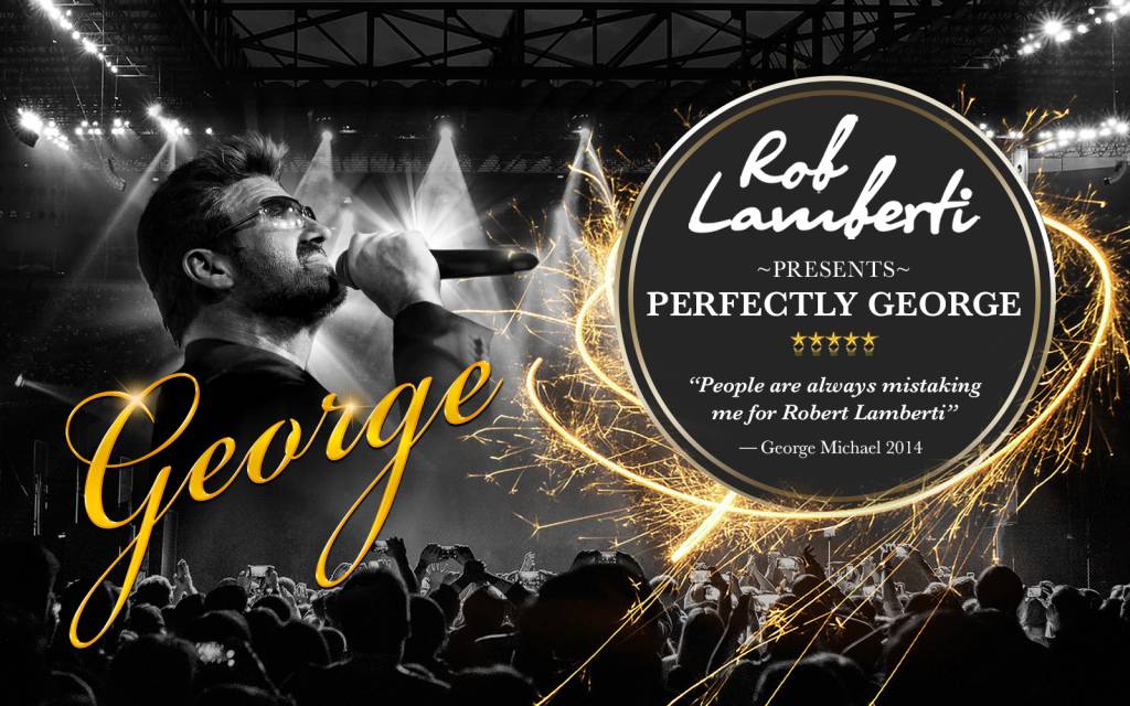 Rob Lamberti Presents Perfectly George Tickets | Adelphi Theatre