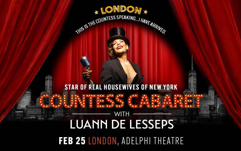 Countess Luann De Lesseps Tickets | Adelphi Theatre