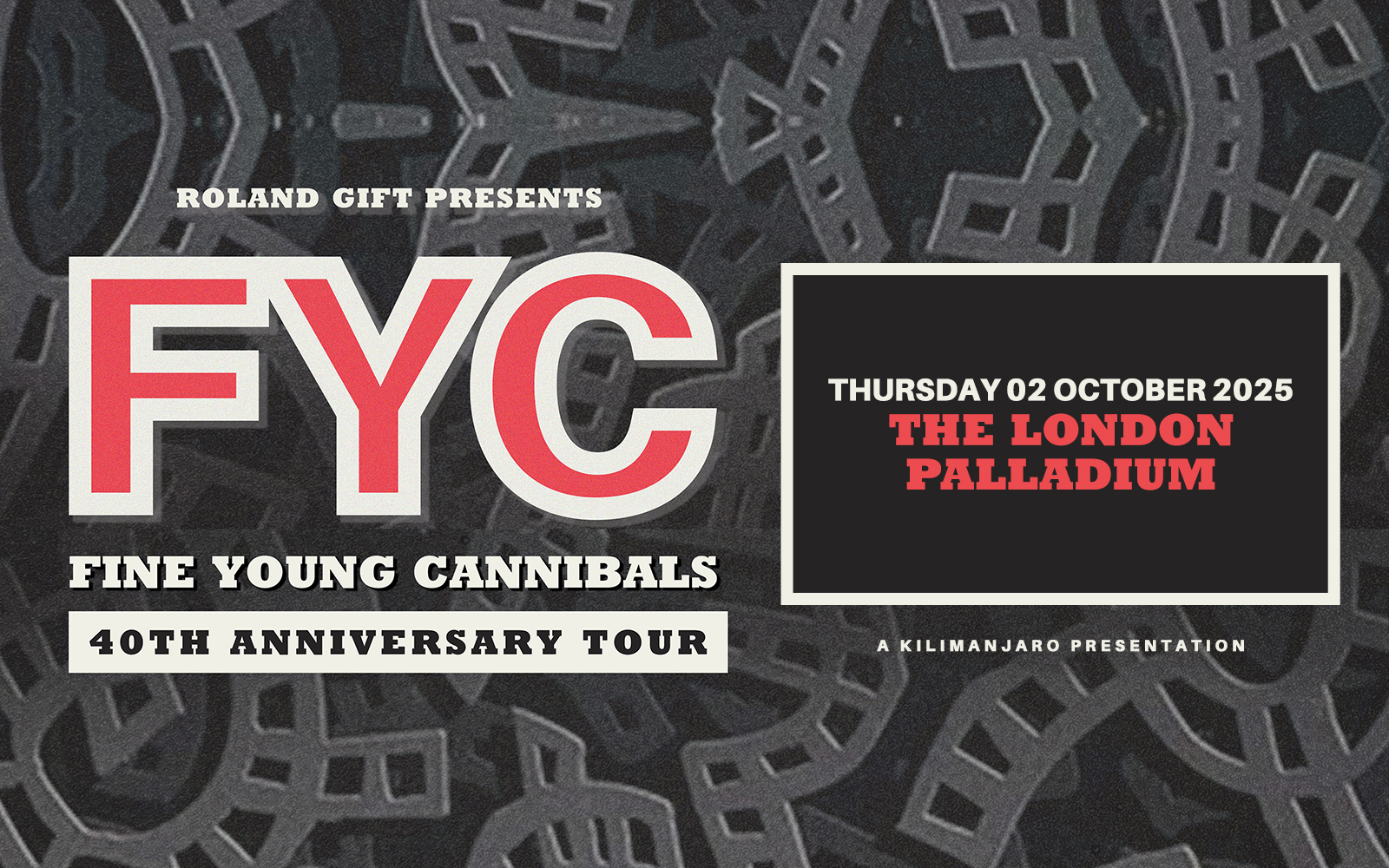Roland Gift Presents Fine Young Cannibals Tickets | The London Palladium